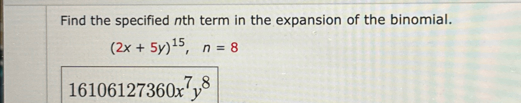 Solved Find the specified nth term in the expansion of the | Chegg.com