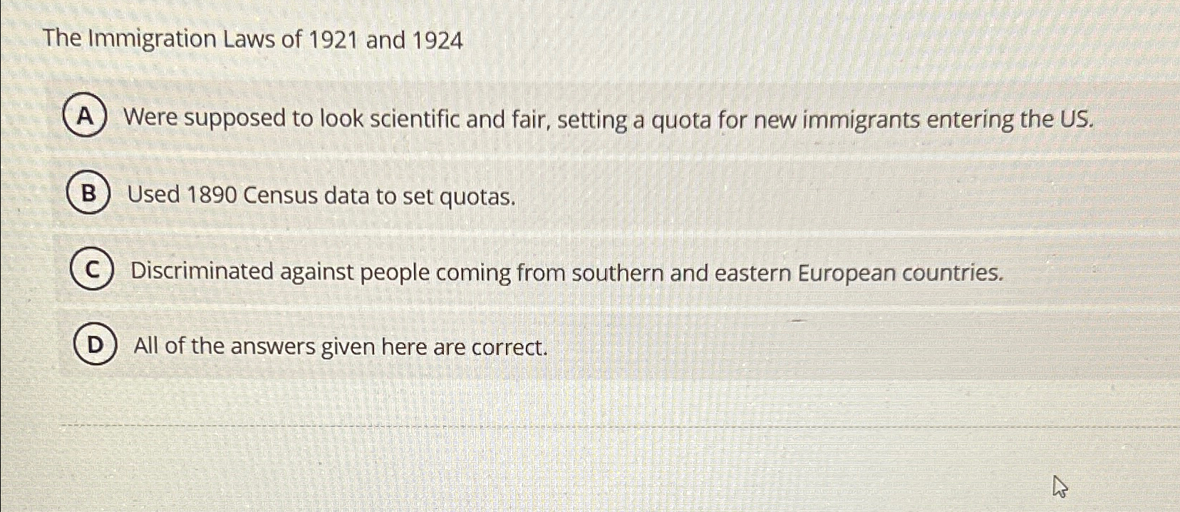 Solved The Immigration Laws of 1921 ﻿and 1924Were supposed | Chegg.com