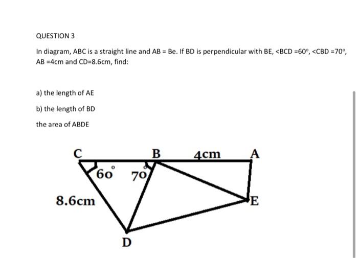 Solved QUESTION 3 In diagram, ABC is a straight line and AB | Chegg.com