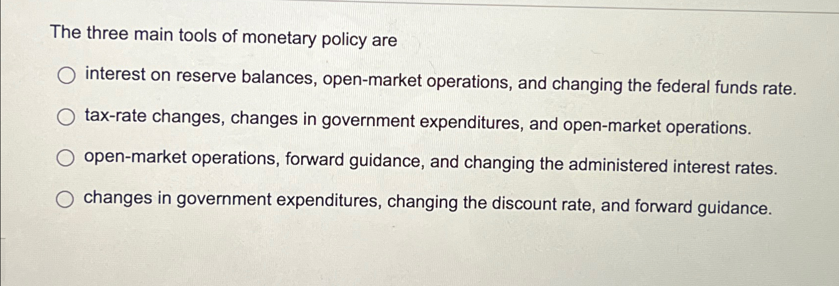 Solved The three main tools of monetary policy are interest | Chegg.com