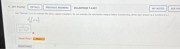 Solved Use Theorem 7.4 .2 to evaluste the given Laplace | Chegg.com