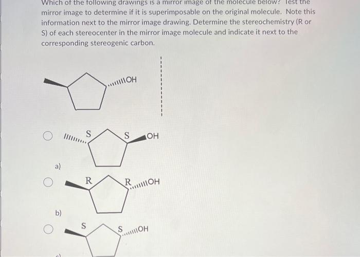 Solved Which of the following drawings is a mirror image of | Chegg.com