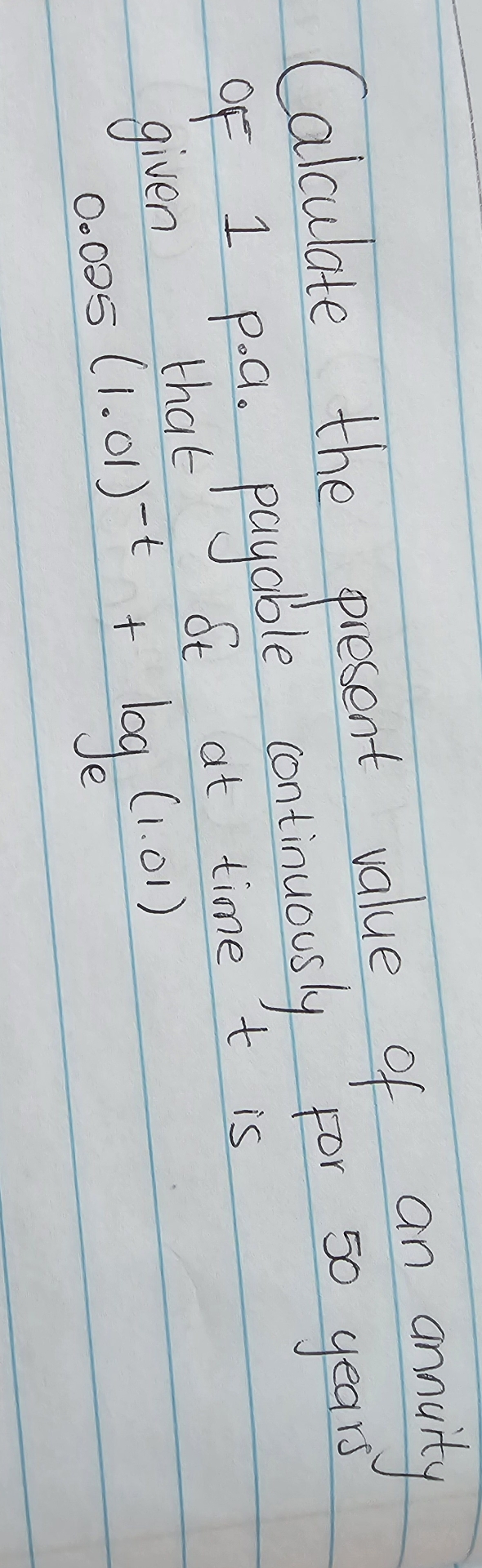 Solved Calculate the present value of an annuityof 1 ﻿p.a. | Chegg.com