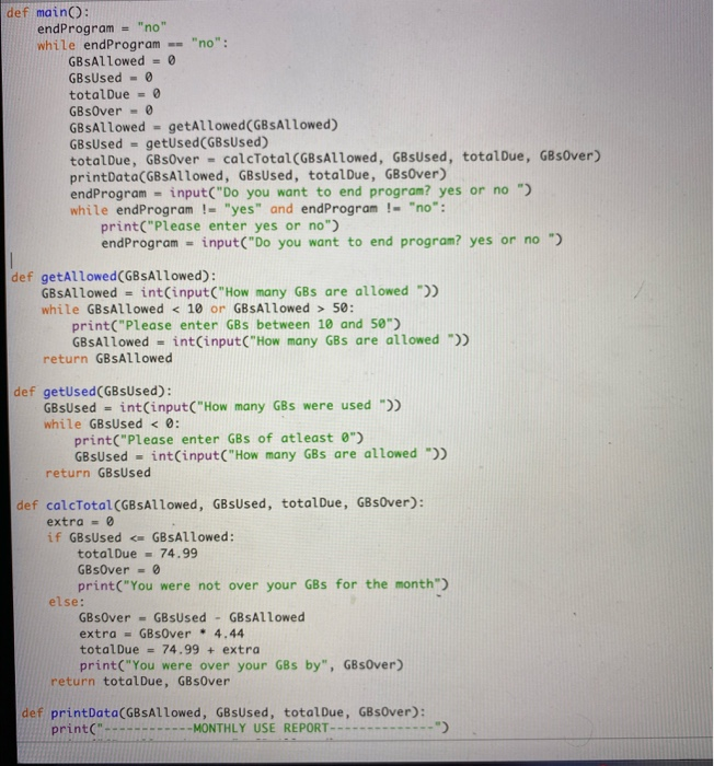 Solved def maino: endProgram = "no" while endProgram -- | Chegg.com
