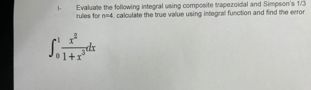 Solved I- ﻿Evaluate the following integral using composite | Chegg.com