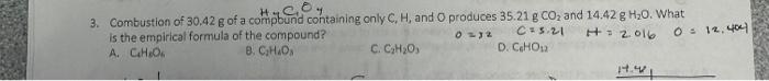 3. Combustion of 30.42 g of a complund containing | Chegg.com