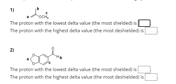 Solved aThe proton with the lowest delta value (the most | Chegg.com