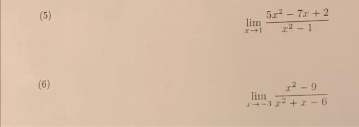 Solved Finite Limits For each of the following limits, use | Chegg.com