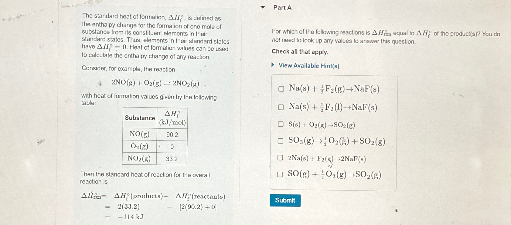 Solved Part AThe standard heat of formation, ΔHf°, ﻿is | Chegg.com