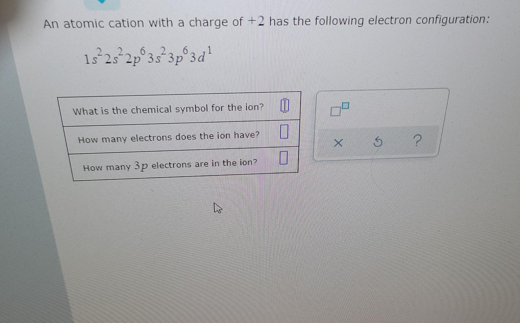 Solved An Atomic Cation With A Charge Of 2 Has The