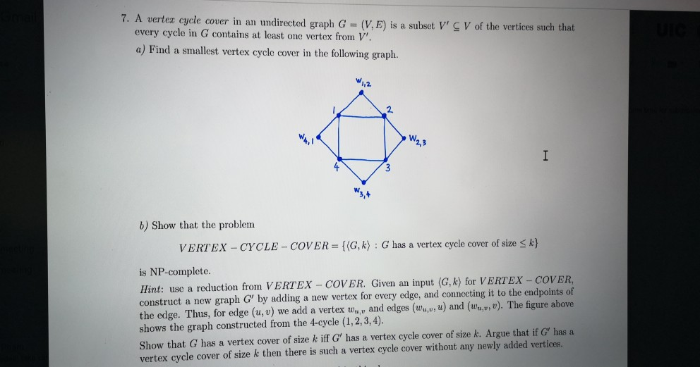 Solved 7. A vertex cycle cover in an undirected graph G = | Chegg.com