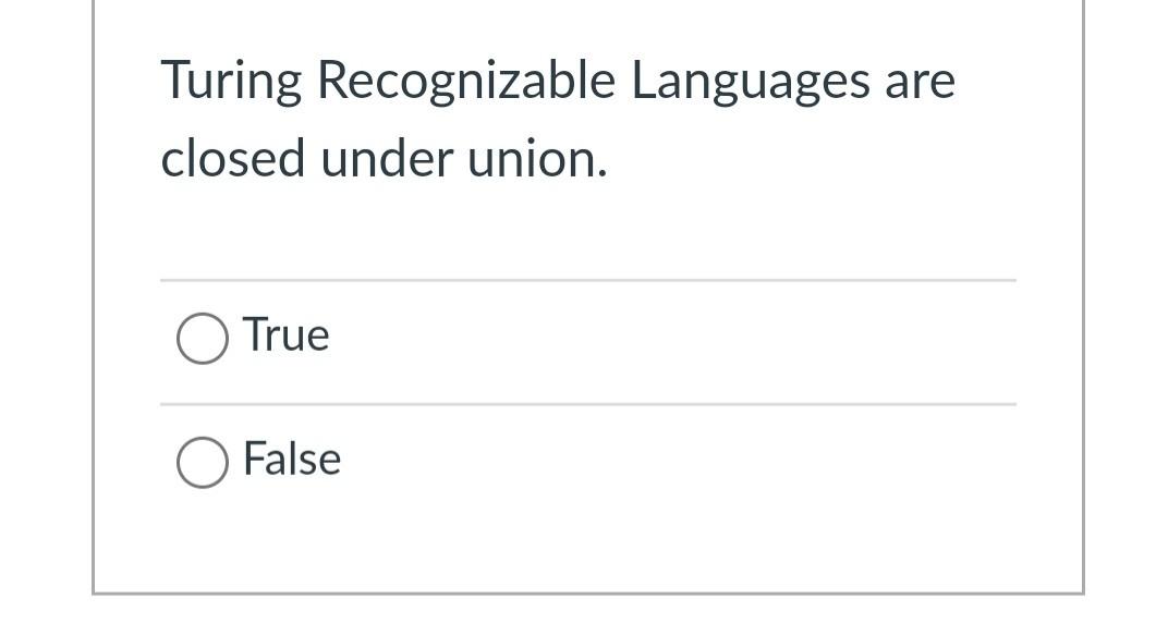 Solved Turing Recognizable Languages are closed under union. | Chegg.com