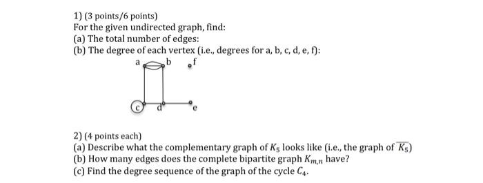 Solved 1) (3 points /6 points) For the given undirected | Chegg.com