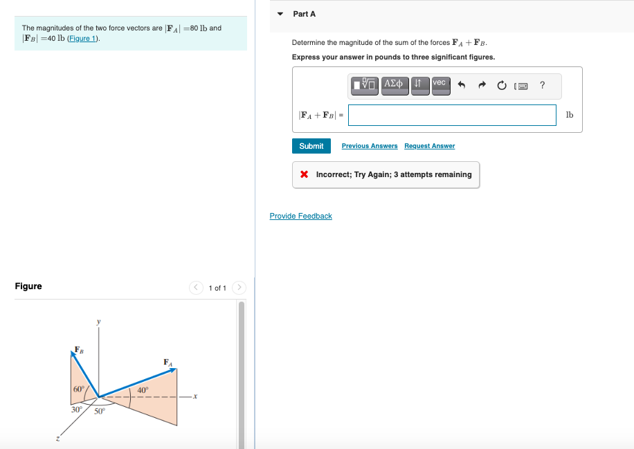 Solved Part AThe magnitudes of the two force vectors are | Chegg.com