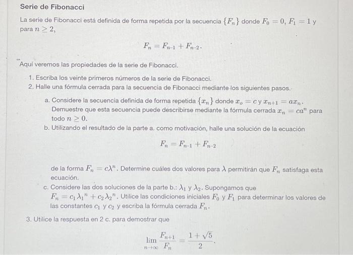 Solved Serie de Fibonacci La serie de Fibonacci está | Chegg.com