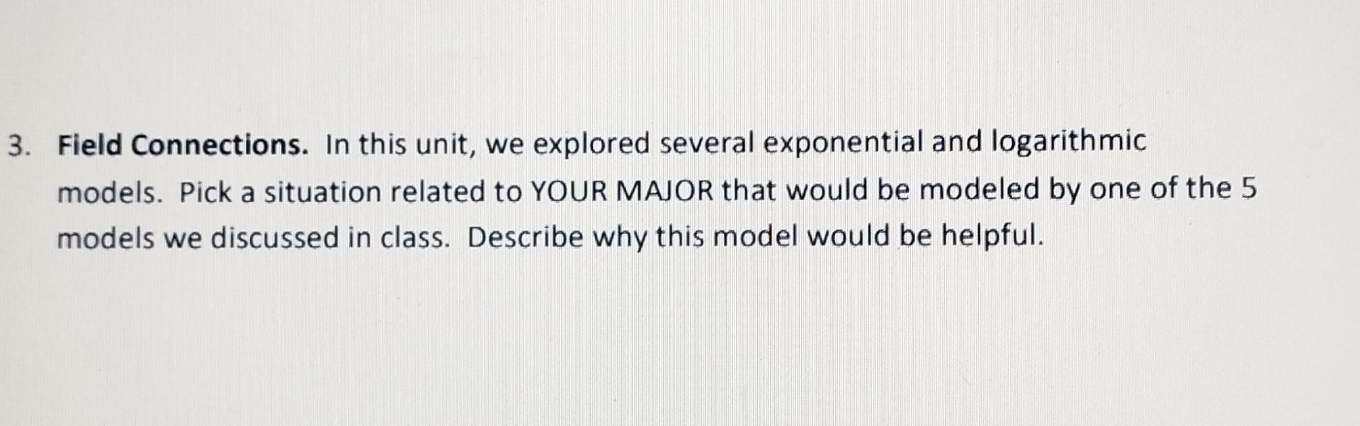 Field Connections. In this unit, we explored several | Chegg.com