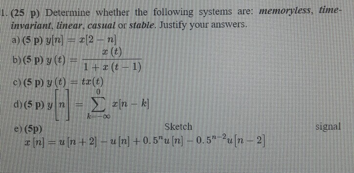 Solved 11. (25 p) Determine whether the following systems | Chegg.com
