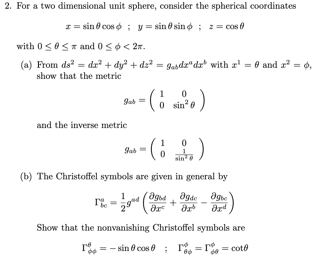 Solved For a two dimensional unit sphere, consider the | Chegg.com