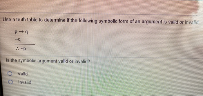 Solved use a truth table to determine if the following | Chegg.com