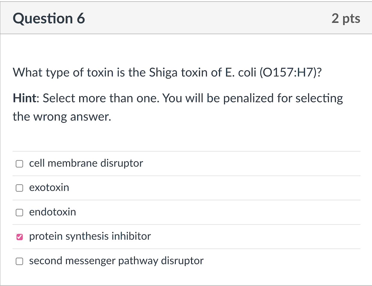Solved Question 6What type of toxin is the Shiga toxin of E. | Chegg.com