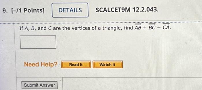 Solved If A,B, and C are the vertices of a triangle, find | Chegg.com