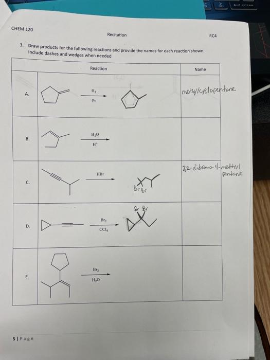 Solved Draw products for the following reactions and provide | Chegg.com