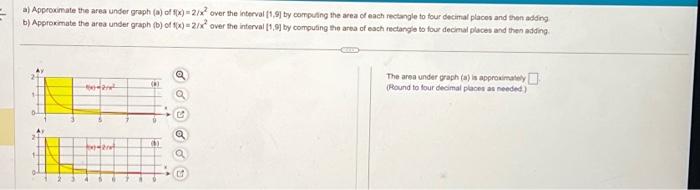 Solved a) Approximate the area under graph (a) of f(x) = | Chegg.com