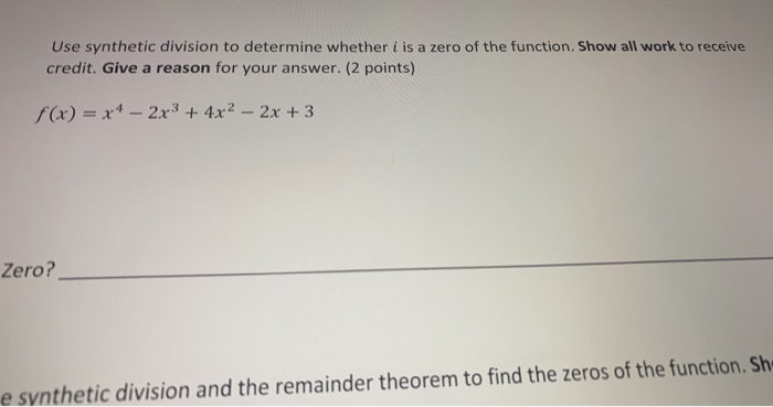 Solved Use synthetic division to determine whether iis a | Chegg.com