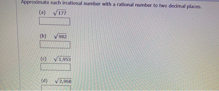 Solved Approximate each irrational number with a rational | Chegg.com