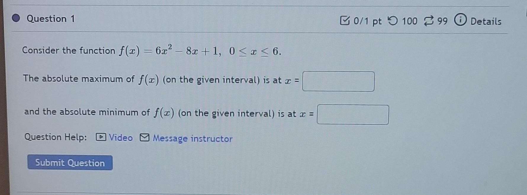Solved Consider the function f(x)=6x2−8x+1,0≤x≤6. The | Chegg.com