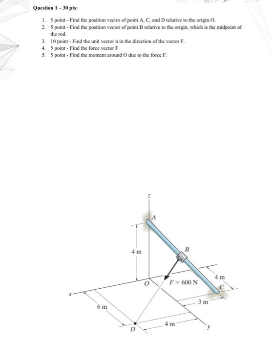 Solved Question 1 - 30 pts: 1. 5 point - Find the position | Chegg.com Solved Question 1 - 30 pts: 1. 5 point - Find the position | Chegg.com