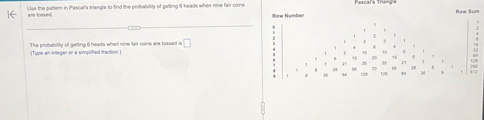 Solved Use the pattern in Pascal's triangle to find the | Chegg.com