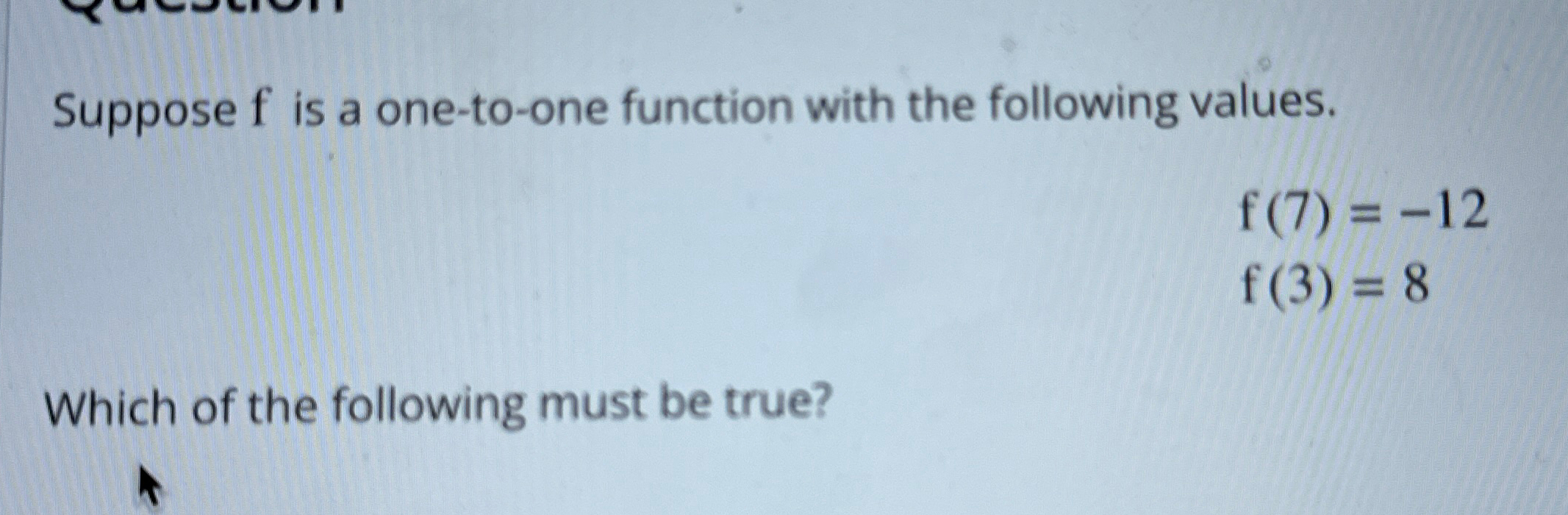 Solved Suppose f ﻿is a one-to-one function with the | Chegg.com