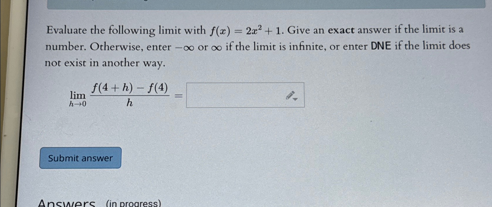 Solved Evaluate the following limit with f(x)=2x2+1. ﻿Give | Chegg.com