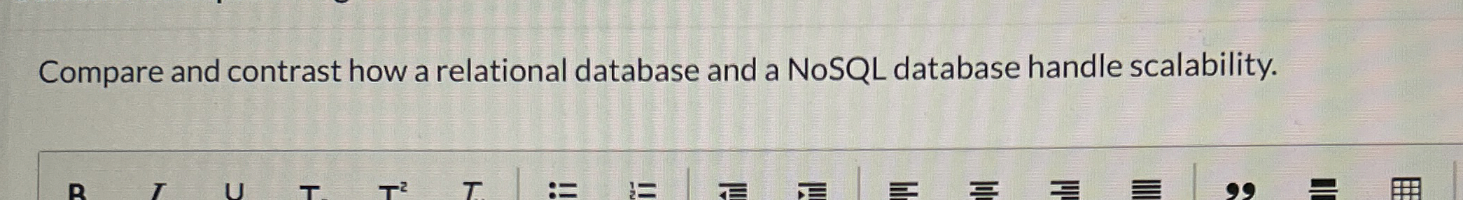 Solved Compare and contrast how a relational database and a | Chegg.com