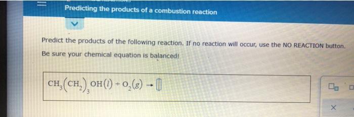 Solved Predicting the products of a combustion reaction | Chegg.com