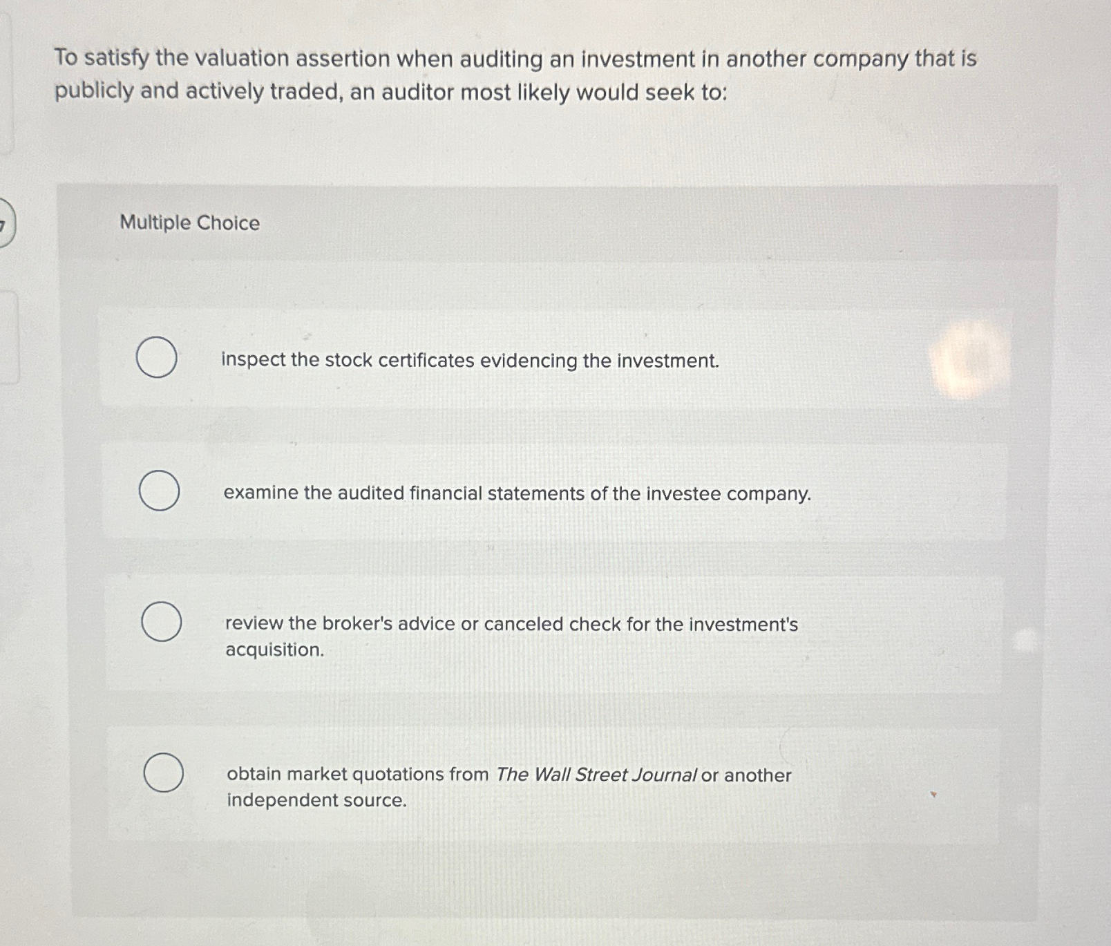 Solved To satisfy the valuation assertion when auditing an | Chegg.com