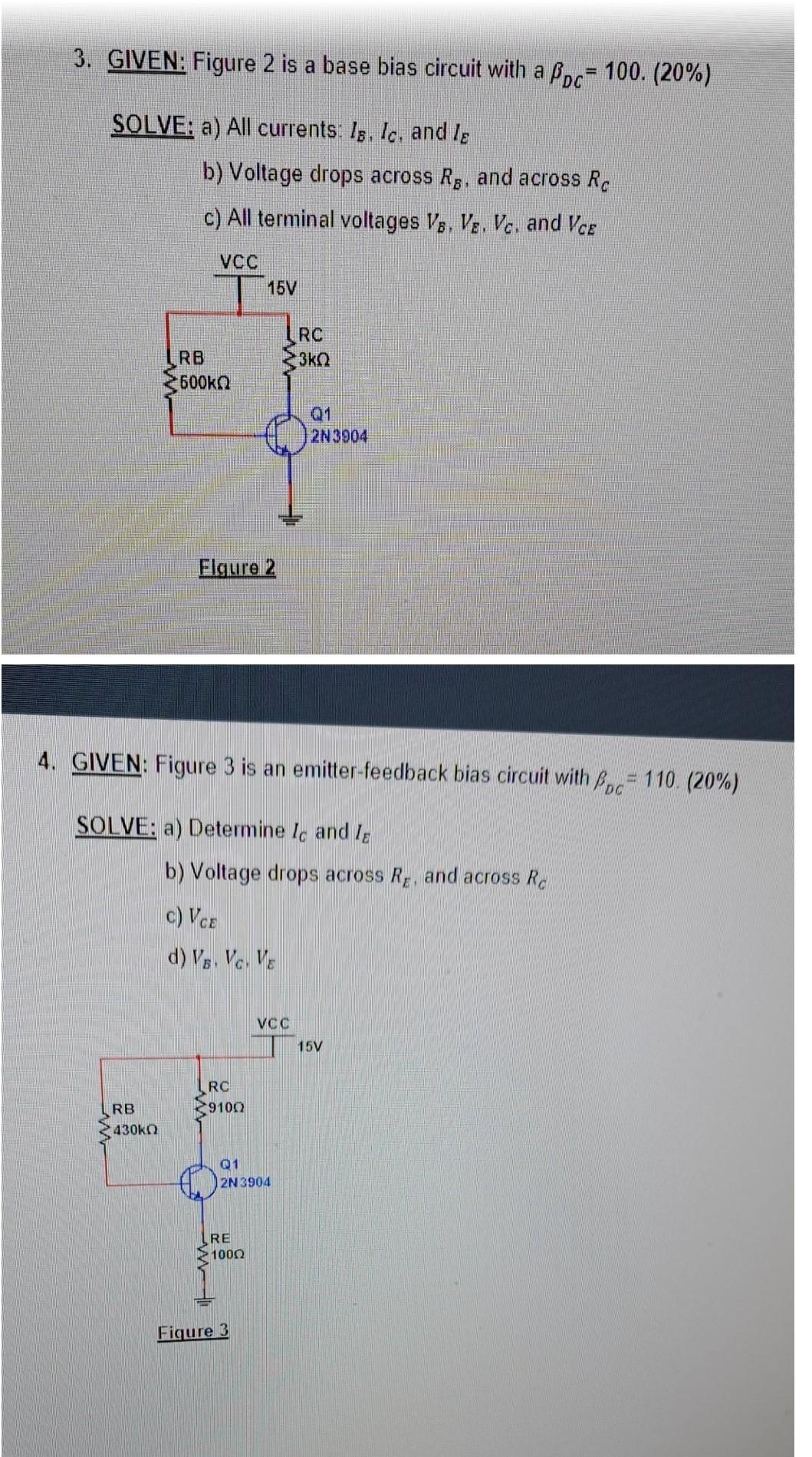 Solved 3. GIVEN: Figure 2 is a base bias circuit with a | Chegg.com