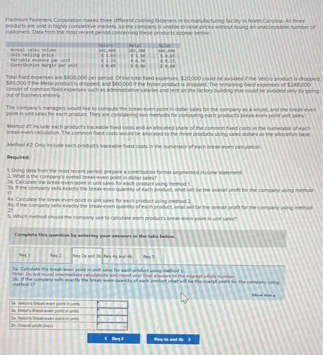 Solved Piedmont Fasteners Corporation makes three different | Chegg.com