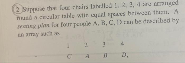Solved (2) Suppose that four chairs labelled 1, 2, 3, 4 are | Chegg.com