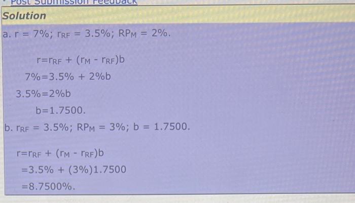 r=7%;rRF=3.5%;RM=2%r=rRF+(rM−rRF)b7%=3.5%+2%b3.5%=2%b | Chegg.com