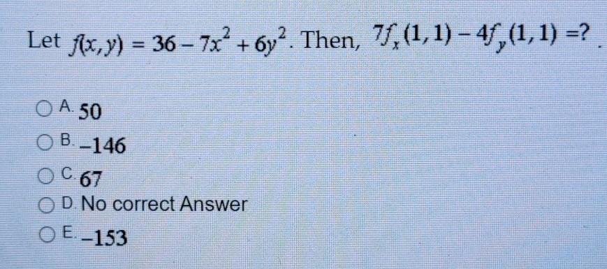 Solved Let (x,y) = 36 - 7x² + 6y2. Then, 71,(1,1) - 48,(1,1) | Chegg.com