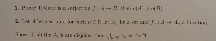 Solved 1. Prove: If there is a surjection : AB, then (A) > | Chegg.com