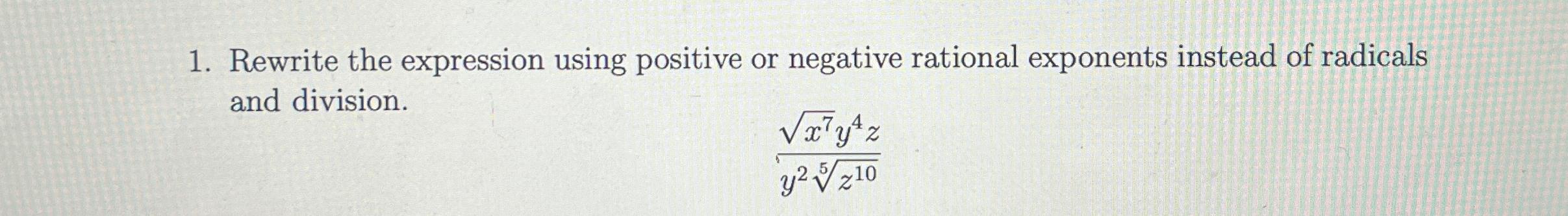 Solved Rewrite the expression using positive or negative | Chegg.com
