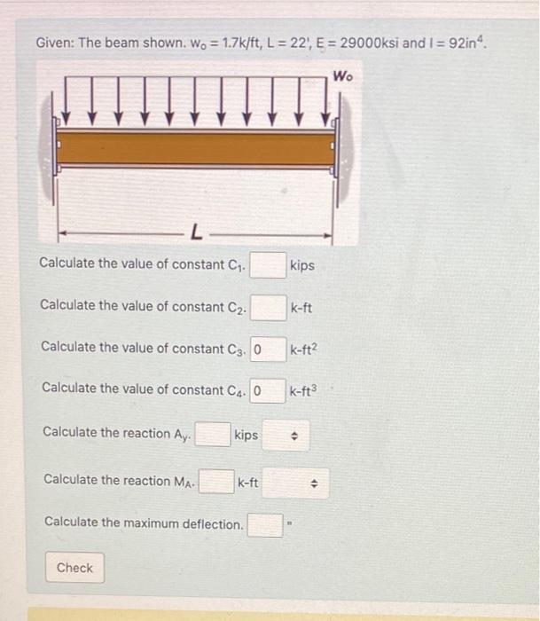 Solved Given: The beam shown. w0=1.7k/ft,L=22′,E=29000ksi | Chegg.com