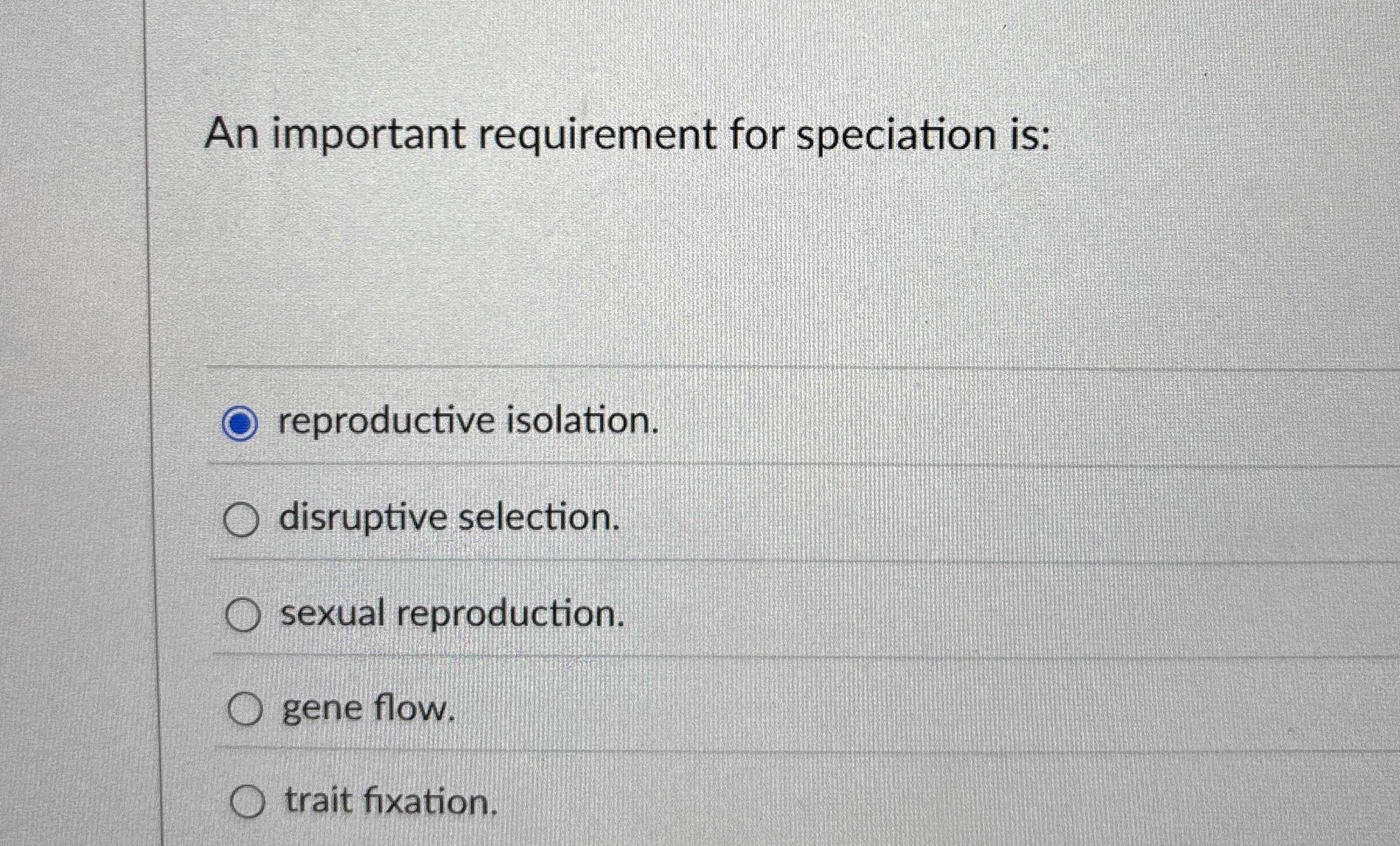 Solved An important requirement for speciation | Chegg.com
