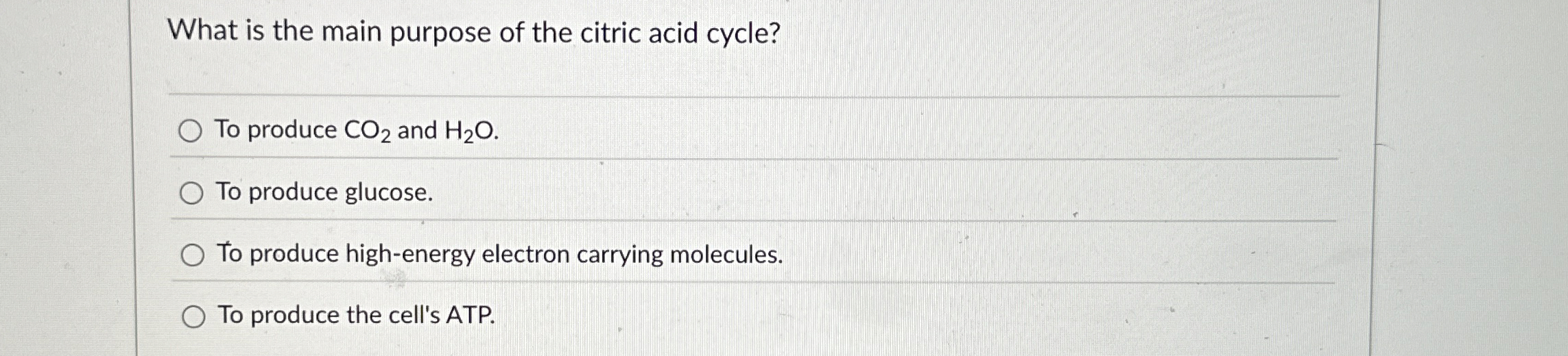 Solved What is the main purpose of the citric acid cycle?To | Chegg.com
