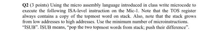 Solved Q2 (3 points) Using the micro assembly language | Chegg.com