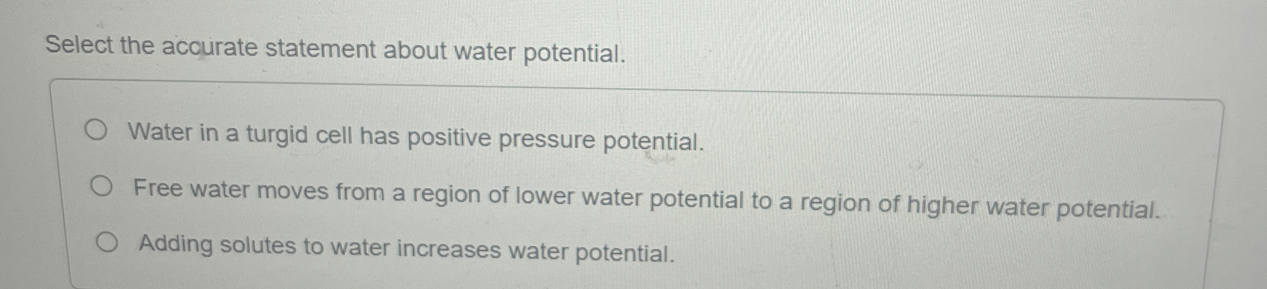 Solved Select the accurate statement about water | Chegg.com