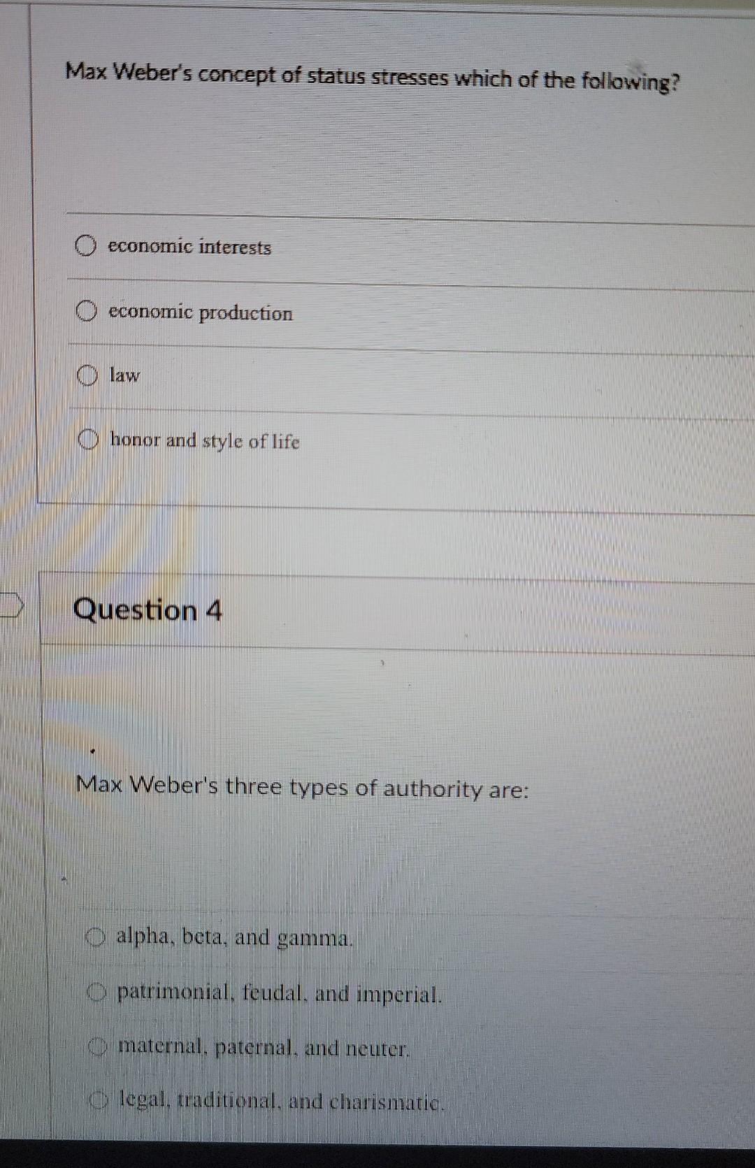 Solved Max Weber's concept of status stresses which of the | Chegg.com